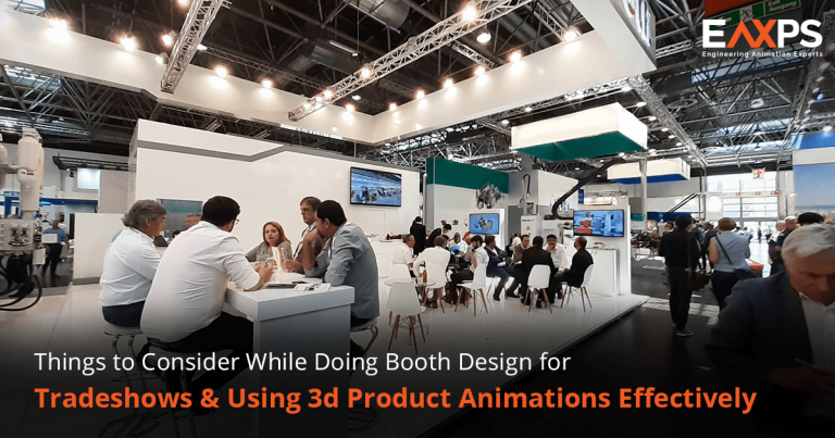 3D Product Animation for Trade Show : Things to consider - EAXPRTS